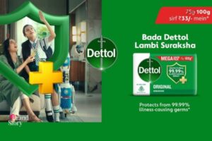 Dettol Unveils its Latest Campaign, Introduces New Larger Dettol Soap ...